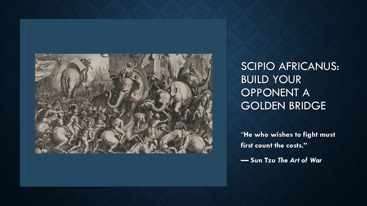 Scipio Africanus: Build your Opponent a Golden Bridge – In what kind of ...
